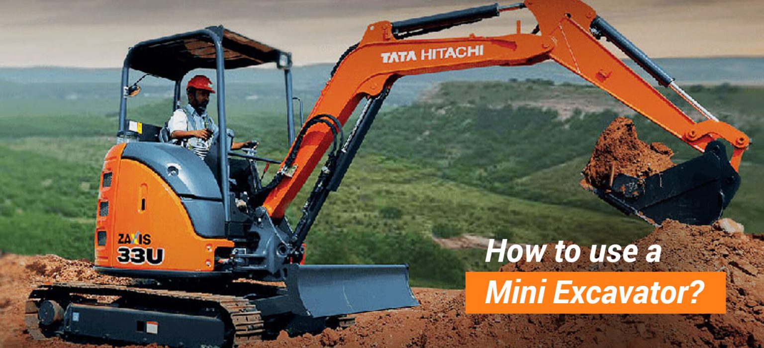 How to Operate a Mini Excavator - Uses and Specifications